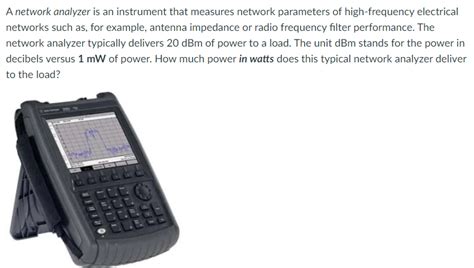 Solved A Network Analyzer Is An Instrument That Measures Chegg Com