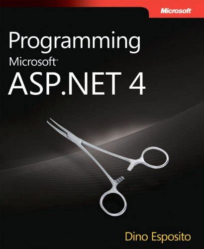 Programming Microsoft Aspnet 4 Esposito Dino Books