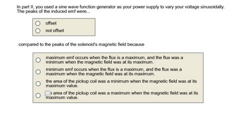 Solved In Part I You Used A Sine Wave Function Generator As Chegg