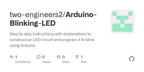 GitHub Two Engineers Arduino Blinking LED Step By Step Instructions With Explanations To