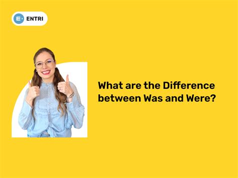 What Are The Difference Between Was And Were Entri Blog