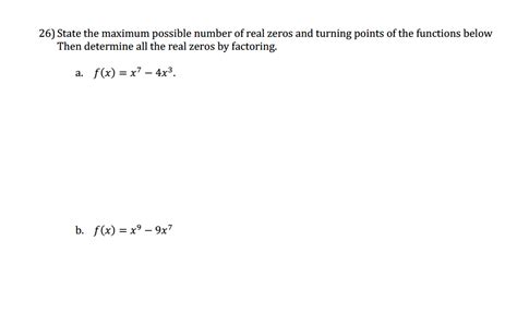solved 26 state the maximum possible number of real zeros