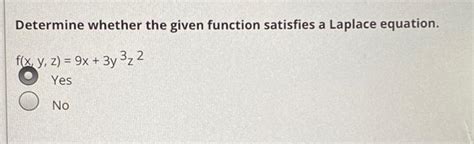 Solved Determine Whether The Given Function Satisfies A