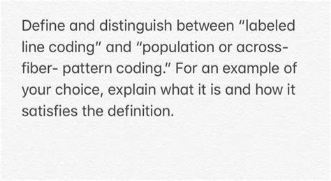 solved define and distinguish between labeled line coding
