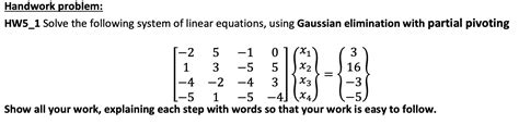 solved hw5 1 solve the following system of linear equations