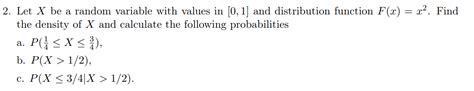 Solved 2 Let X Be A Random Variable With Values In 01