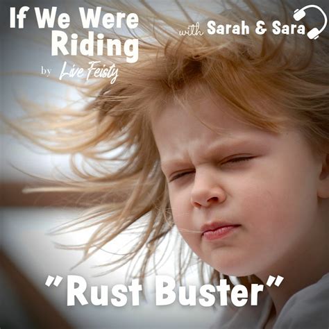 155 rust buster live feisty