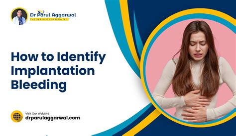 How To Identify Implantation Bleeding Causes Symptoms