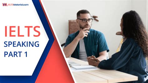 Ielts Speaking Part 1 Types Commonly Asked Topics And Tips