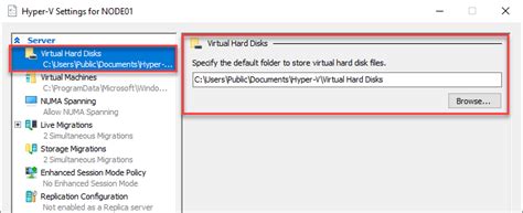Changing The Default Location Of Virtual Machine Files And Virtual Hard Disks In Hyper V