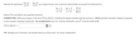 solved rewrite the expression x 35x 5−x 24x 3 as a single