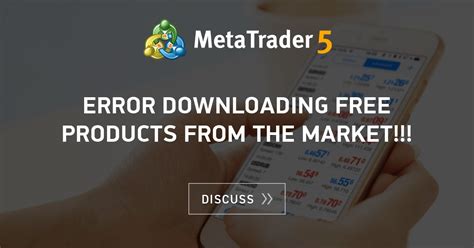 Error Downloading Free Products From The Market Recession General Mql5 Programming Forum