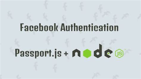 Facebook Authentication Using Nodejs And Passportjs