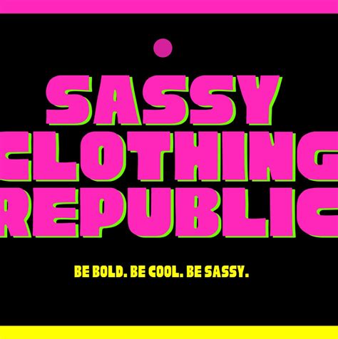 Sassy Clothing Republic Added A Sassy Clothing Republic