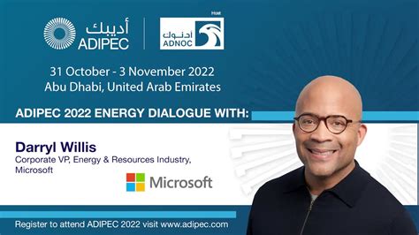 Adipec Exhibition And Conference On Linkedin Microsoftuae Adipec Adnoc Microsoftuae