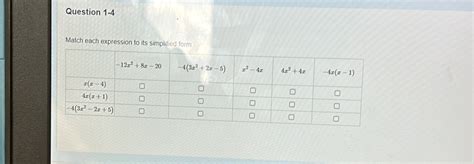 solved question 1 4 match each expression to its simplified form