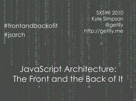 Javascript Architecture The Front And The Back Of It Pptx Web