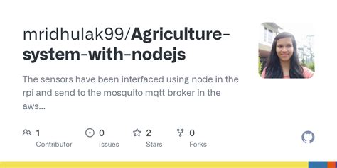 GitHub Mridhulak Agriculture System With Nodejs The Sensors Have Been Interfaced Using Node