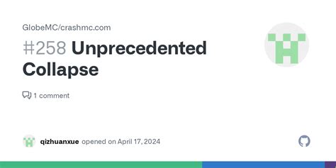 Unprecedented Collapse · Issue 258 · Globemc · Github