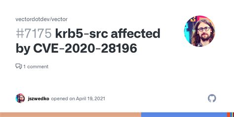 Krb5 Src Affected By Cve 2020 28196 · Issue 7175 · Vectordotdevvector