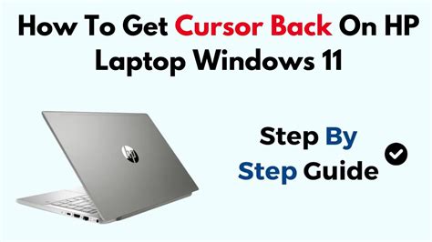 How To Get Cursor Back On Hp Laptop Windows 11 Youtube