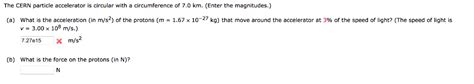 solved the cern particle accelerator is circular with a