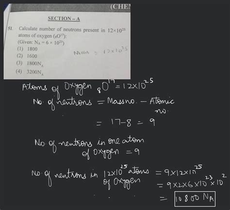 Section A Calculate Number Of Neutrons Present In 12 Times 10 {25} Ato