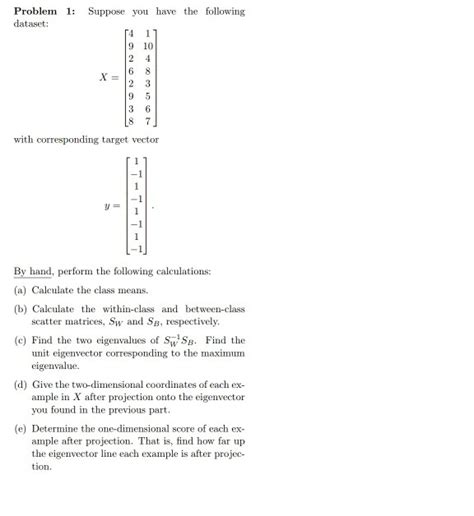 Solved Problem 1 Suppose You Have The Following Dataset 9