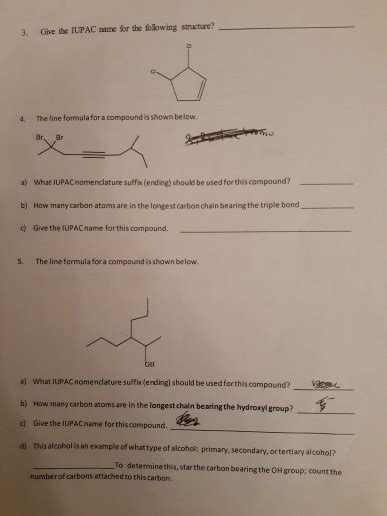 Solved 3 Give The Iupac Rame For The Following Structure