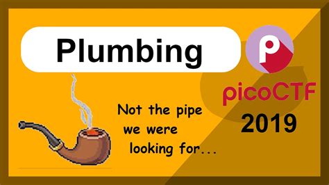 Picoctf 2019 General Challenges Plumbing Youtube