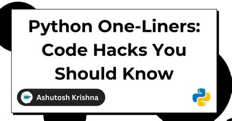 Adam Murphy On Linkedin Python One Liners To Help You Write Simple