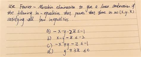 Solved Use Fourier Motzkin Elimination To Give A Linear