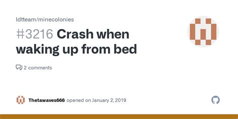 Crash When Waking Up From Bed · Issue 3216 · Ldtteamminecolonies · Github