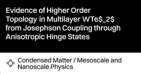 Evidence Of Higher Order Topology In Multilayer Wte 2 From Josephson Coupling Through