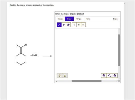 SOLVED: Predict the major organic product of the reaction. Draw the major organic product Select ...