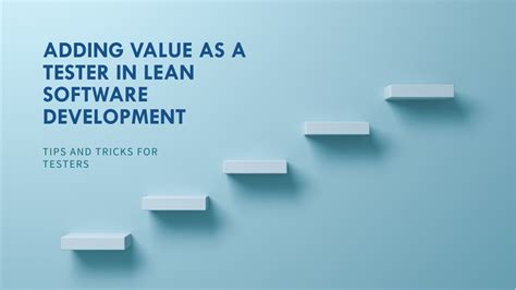 How Testers Add Value In Lean Software Development