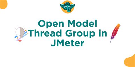 Open Model Thread Group In Jmeter Qainsights