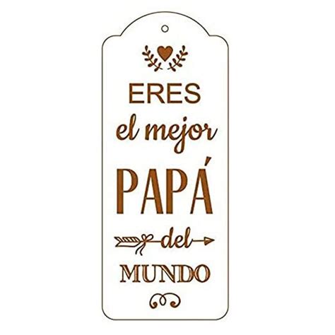 Etiqueta Eres El Mejor Papá Del Mundo Madera 135x55cm Dayka Novelty