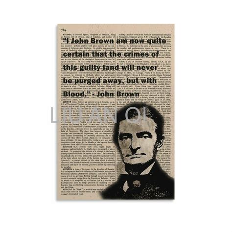John Brown Famous Quotes John Brown Quote I Dont Think The People