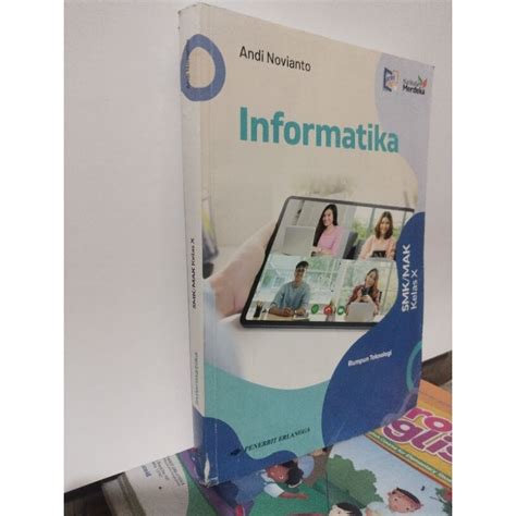 Jual Buku Informatika Untuk Kelas 10 X 2 Smk Mak Erlangga Kurmer