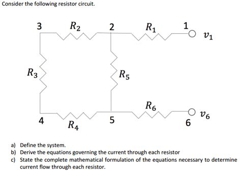 Solved Consider The Following Resistor Circuit A Define Chegg
