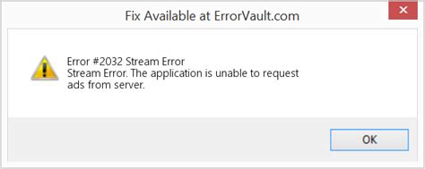how to fix error 2032 stream error stream error the application