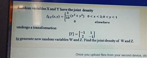 Solved Random Variables X And Y Have The Joint Density Chegg