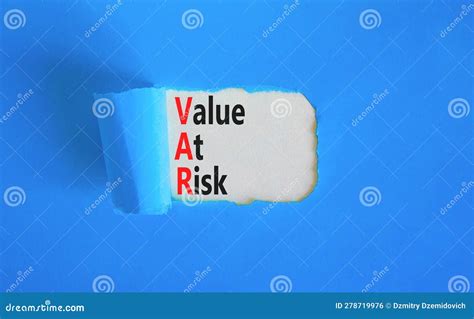 Var Value At Risk Symbol Concept Words Var Value At Risk On Beautiful