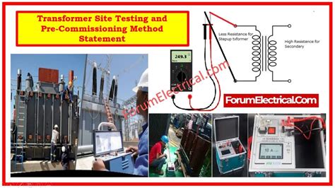 Transformer Site Testing And Pre Commissioning Method Statement