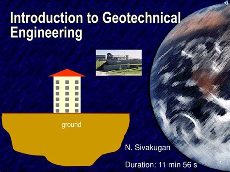 Ppt Introduction To Geotechnical Engineering Applications Foundations And Environmental