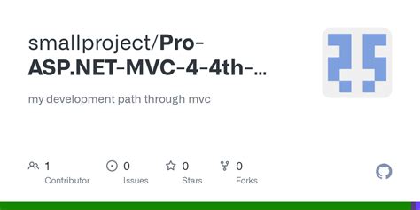 GitHub Smallproject Pro ASP NET MVC Th Edition My Development Path Through Mvc
