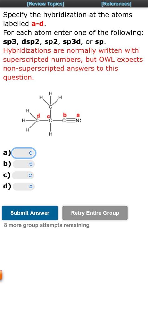 [solved] Specify The Hybridization At The Atoms Labelled