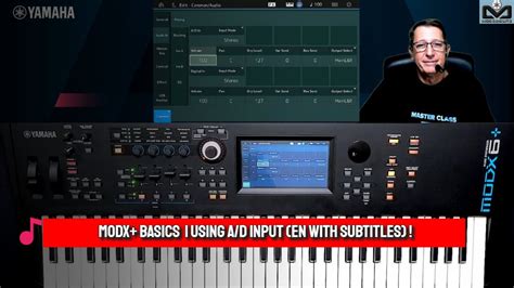 Yamaha MODX Basics Using A D Input English With Subtitles YouTube