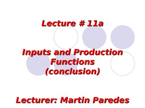 ppt lecture 11a inputs and production functions conclusion
